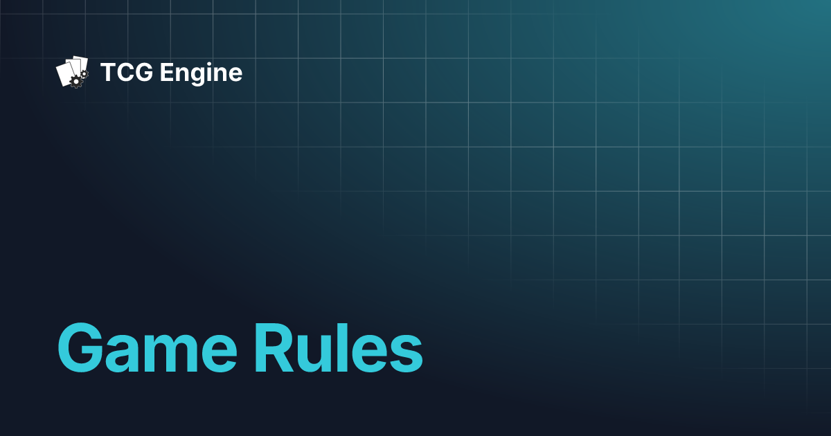 Game Rules Tcg Engine 